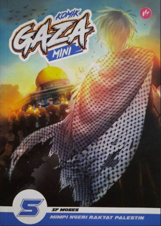 KOMIK GAZA MINI #5: MIMPI NGERI RAKYAT PALESTIN - IF MOSES [IMAN] | Lazada
