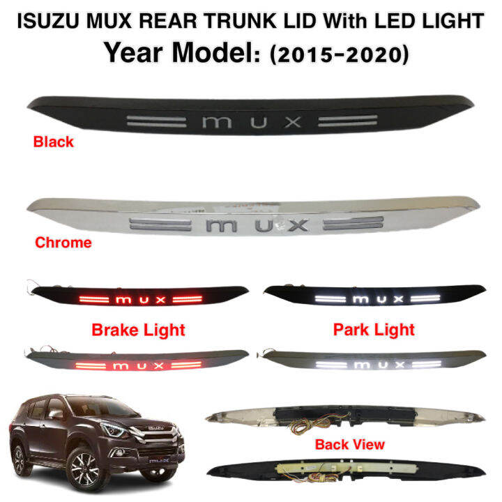 MCPA ISUZU MUX 2015-2020 REAR TRUNK LID LED LIGHT BRAKE AND TAIL LIGHT | Lazada PH