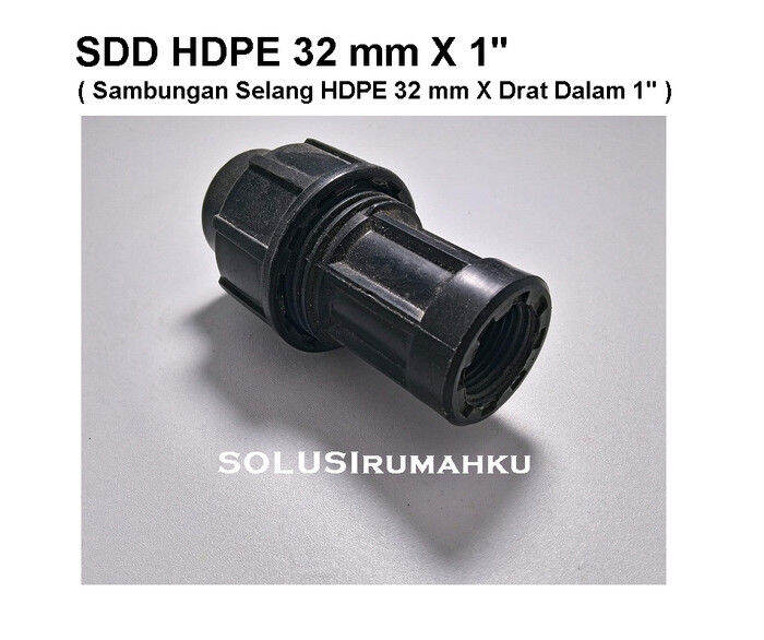 Socket Drat Dalam SDD HDPE 1 SDD Selang PE Hitam Selang PDAM 1 Inch ...