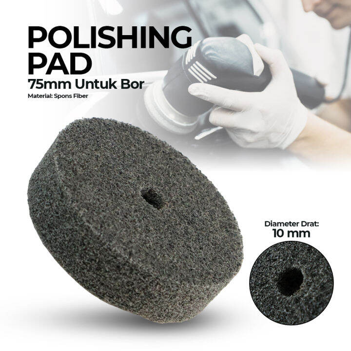 Pad Poles Buffing Pad Polishing Wheel 75 mm untuk Bor - AHC75 | Lazada ...