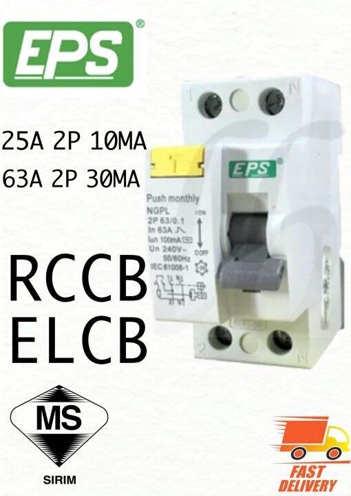 EPS 2 POLE ELCB / RCCB 25A / 63A （10mA / 30mA )SIRIM APPROVED | Lazada