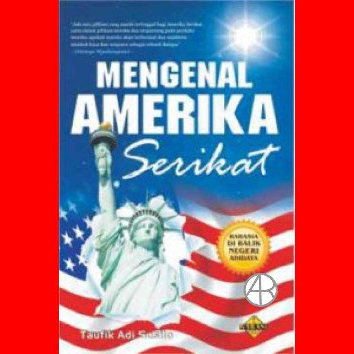 MENGENAL AMERIKA SERIKAT - Taufik Adi Susilo | Lazada Indonesia