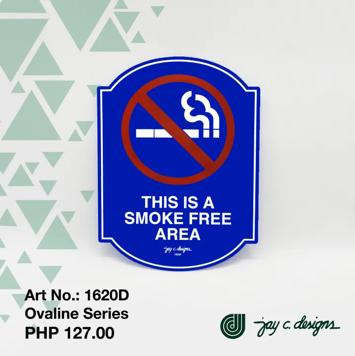 Acrylic Signage This is a Smoke Free Area Sign Jay C. Designs 1620 ...