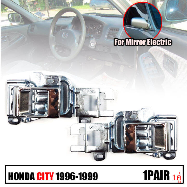 มือเปิดใน มือเปิดประตู มือเปิดประตูด้านใน สำหรับ ฮอนด้า ซิตี้ HONDA CITY 1996-1999 TYPE Z สำหรับ ...