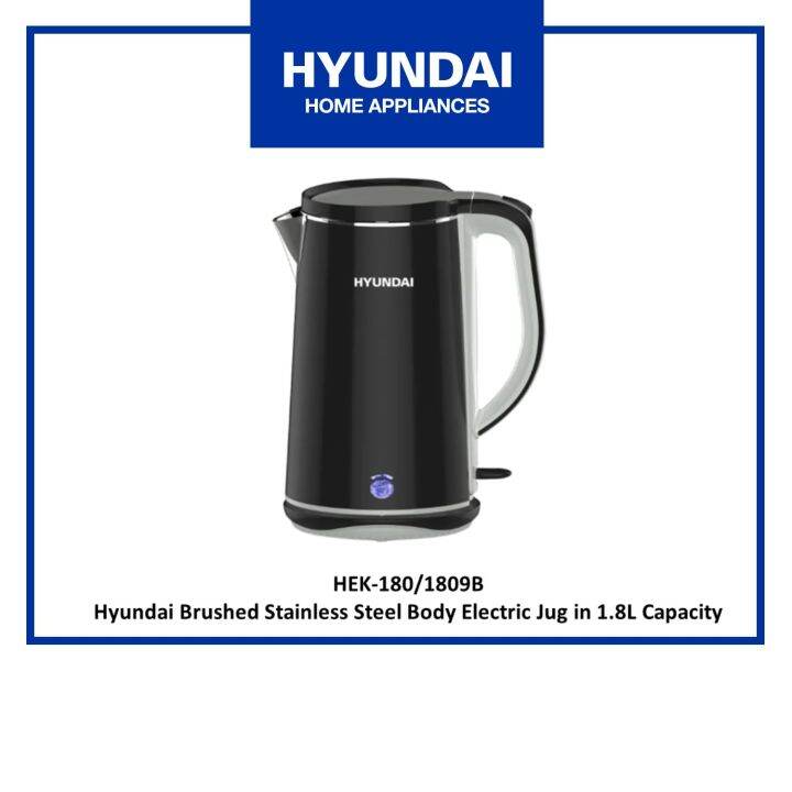 Hyundai Brushed Stainless Steel Body Electric Jug in 1.8L Capacity HEK ...