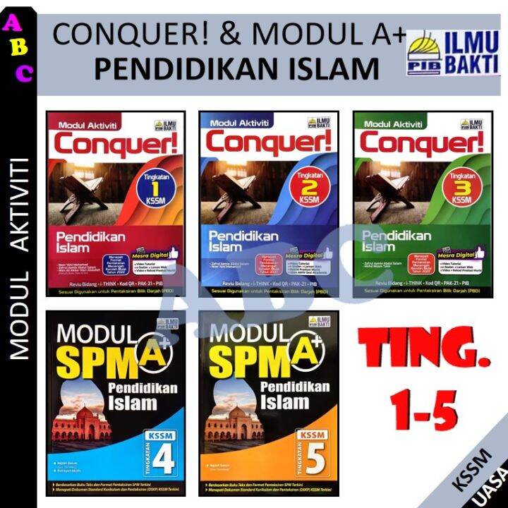 2023: CONQUER ! & MODUL A+ PENDIDIKAN ISLAM MODUL AKTIVITI UASA / KSSM TINGKATAN 1.2.3.4.5 ISLAM ...