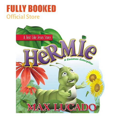Hermie: A Common Caterpillar, A Just Like Jesus Story (Board Book ...