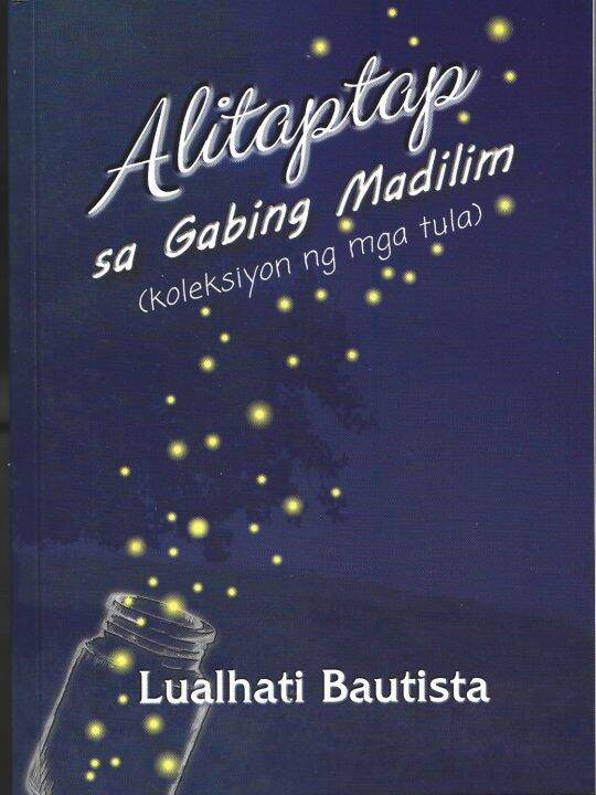 Alitaptap sa Gabing Madilim (Koleksiyon ng mga Tula) ni Lualhati ...