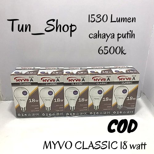 10 PCS Lampu LED 18 WATT MYVO CLASSIC - MYVO CLASSIC 18 WATT - LAMPU 18 ...