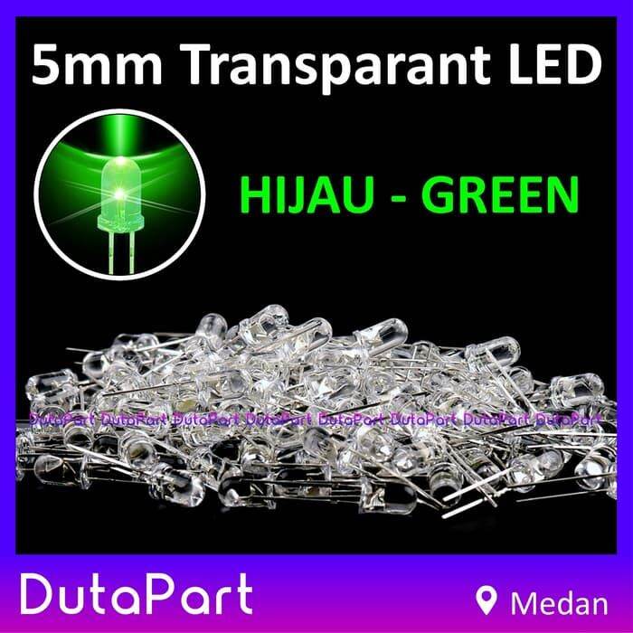 100 PCS LED 5mm HIJAU GREEN Transparant Bening F5 LED Dioda KUALITAS ...