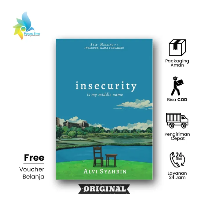 Buku Self Healing Insecurity : Is My Middle Name - Alvi Syahrin ...