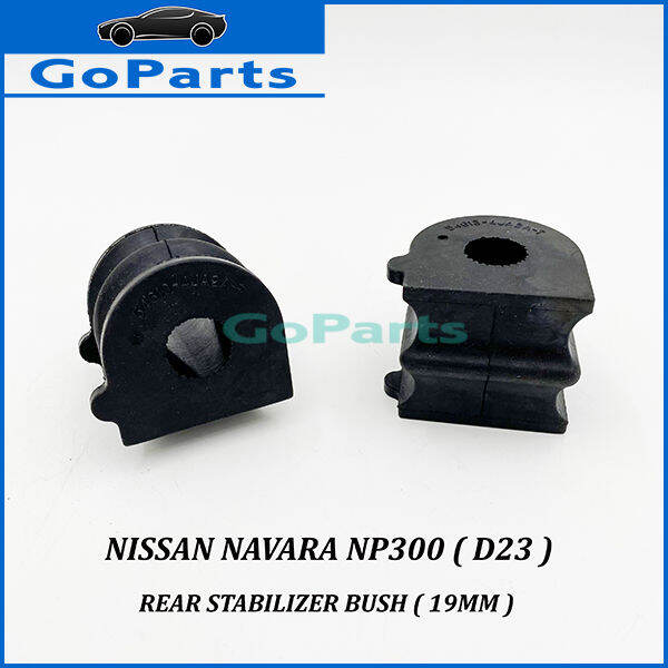 (2pc) Rear Stabilizer Bush 19mm Nissan Navara Np300 D23 | Lazada