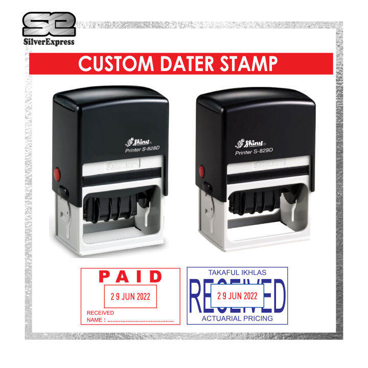 CUSTOM DATER STAMP (SHINY S-828D / S-829D /S-830D) | Lazada