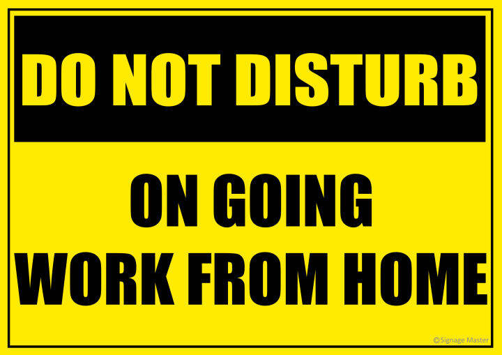 Do Not Disturb Work From Home - Signage Sticker PVC Sintra Board Label ...