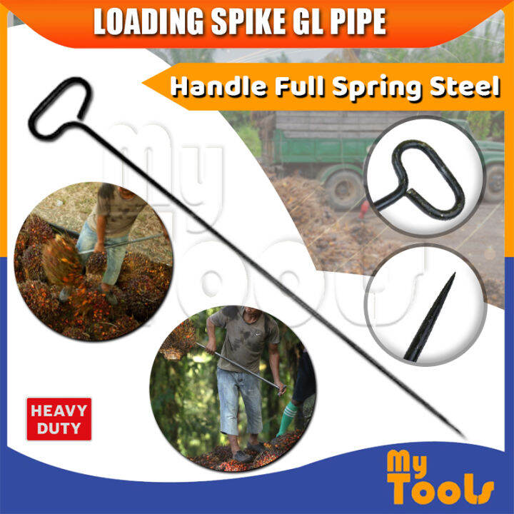 Mytools Heavy Duty Loading Spike GL Pipe For Oil Palm / Kelapa Sawit ...