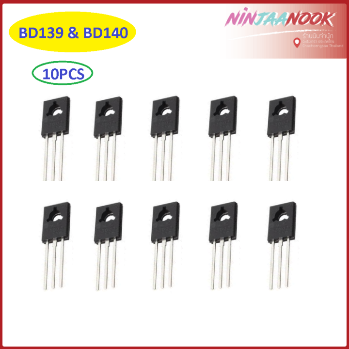 10Pcs BD139 OR BD140 1.5A 80V Transistor ทรานซิสเตอร์ เครื่องเสียง The ...