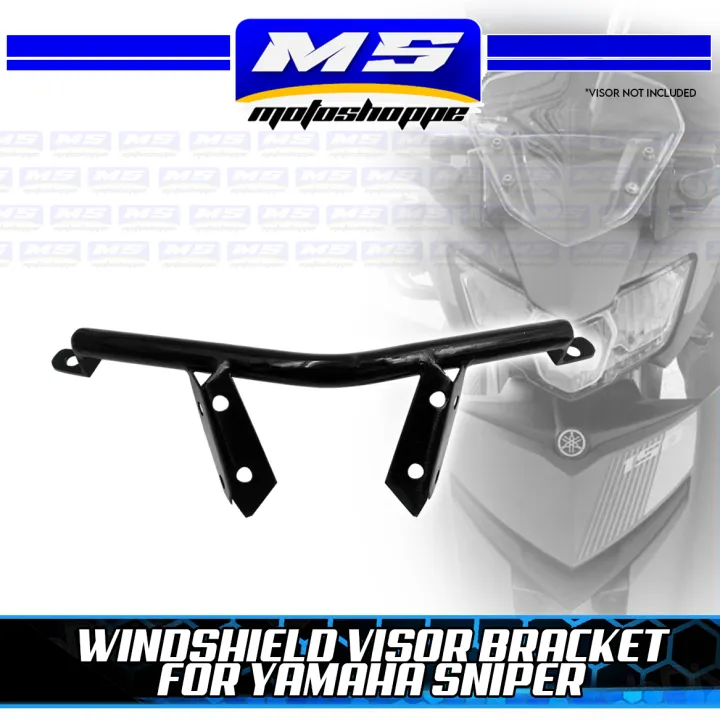 WINDSHIELD VISOR BRACKET FOR YAMAHA SNIPER - MOTOSHOPPE | Lazada PH