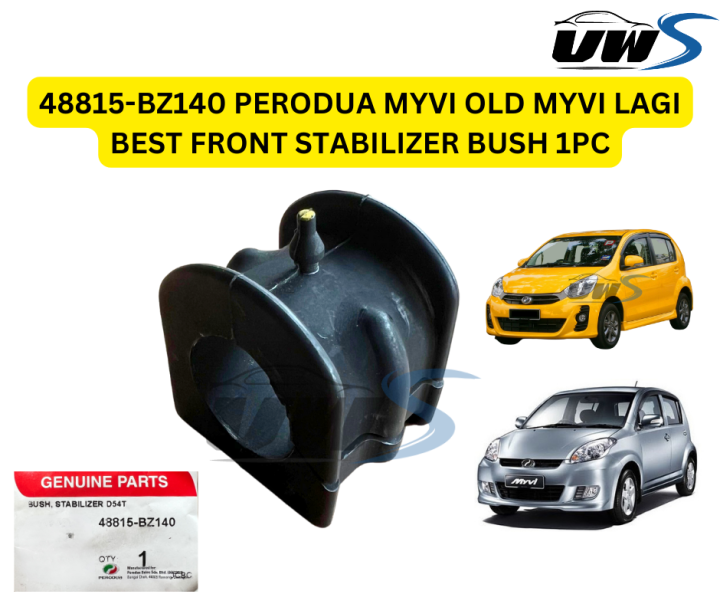 48815-BZ140 PERODUA MYVI OLD MYVI LAGI BEST FRONT STABILIZER BUSH 1PC ...