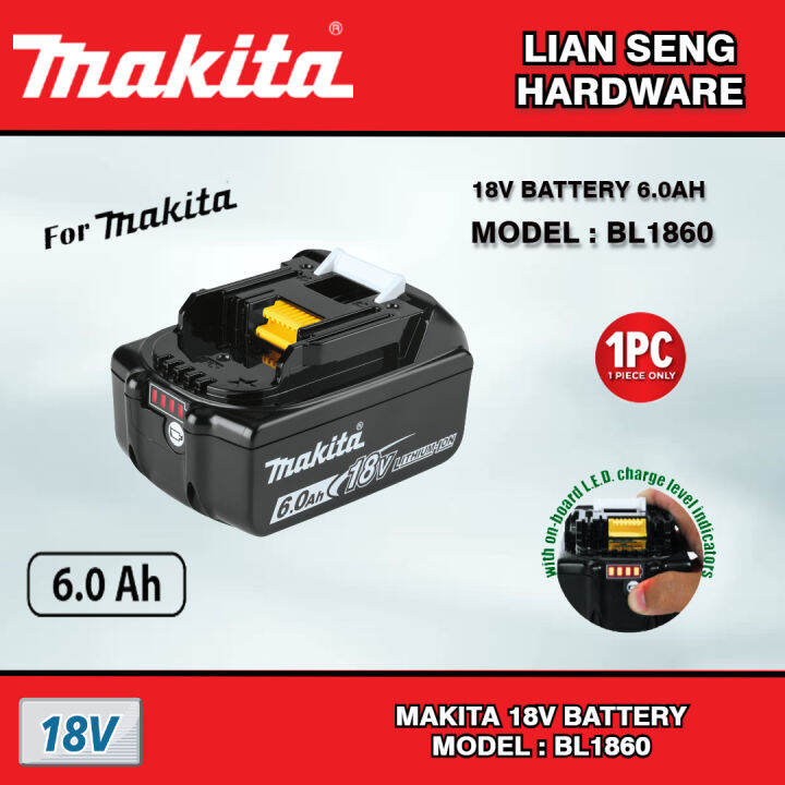 MAKITA 18V 6.0AH BATTERY - MODEL : BL1860 | Lazada