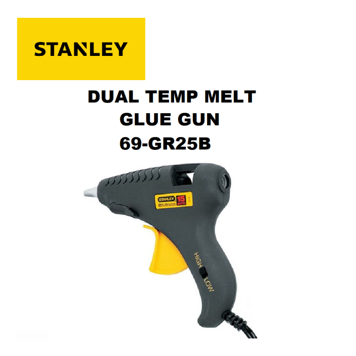 STANLEY GLUE GUN 69-GR25B / 69-GR20B | Lazada