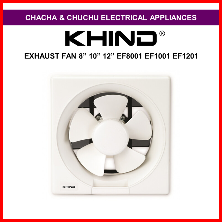 Khind Exhaust Fan 8" 10" 12" ~ EF8001 / EF1001 / EF1201 | Lazada