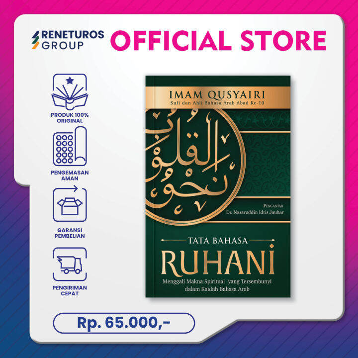 Turos Pustaka - Tata Bahasa Ruhani - Imam Qusyairi - (Nahwul Qulub) Menggali Makna Spiritual ...