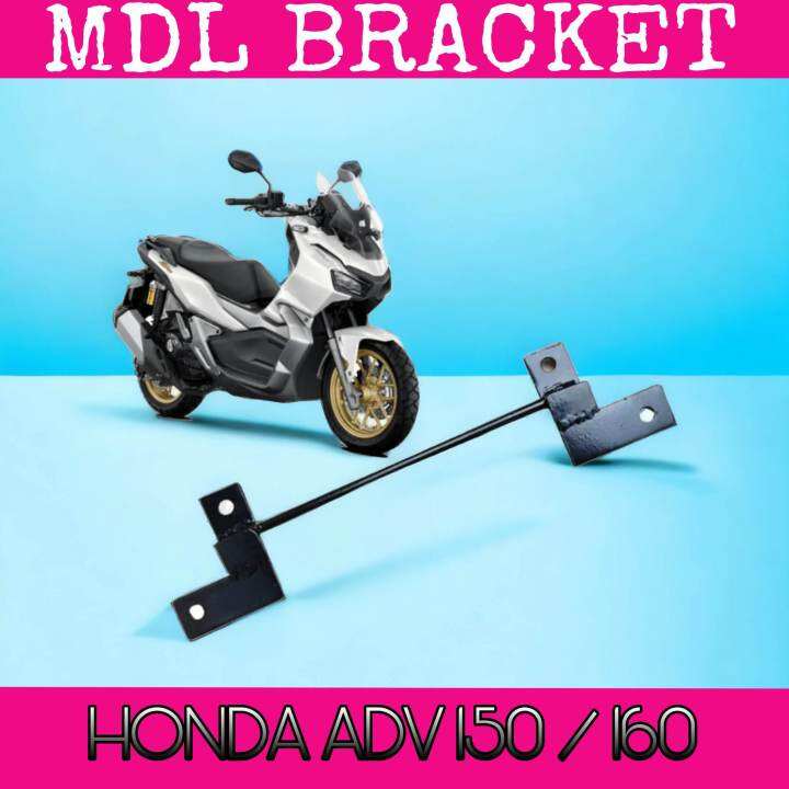 MDL BRACKET FOR ADV 150 / 160 HEAVY DUTY | Lazada PH