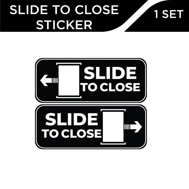 Dsign Slide to Close Left and Right 6 x 2 Inches | Sticker Signage ...