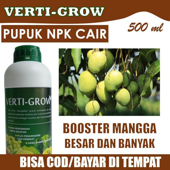 Pupuk BOOSTER Organik Cair Penyubur Tanaman Buah Mangga Verti-Grow 500 ML Pupuk Buah Mangga Buah ...