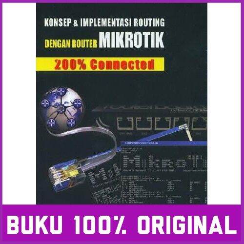 Ori Konsep Dan Implementasi Routing Dengan Router Mikrotik 200 Persen ...