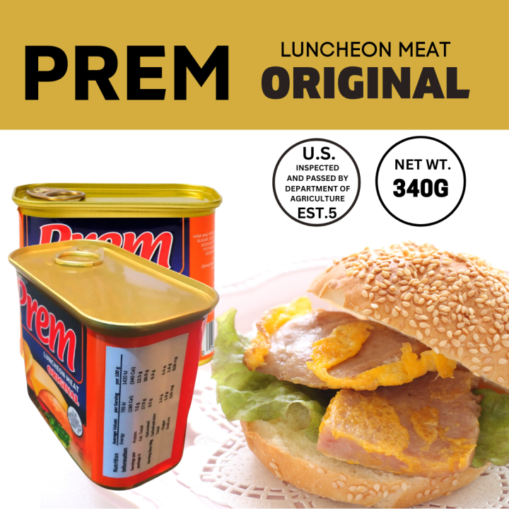 Prem Luncheon Meat Original Net Wt. 340g Exp. Date: March 17, 2025 ...