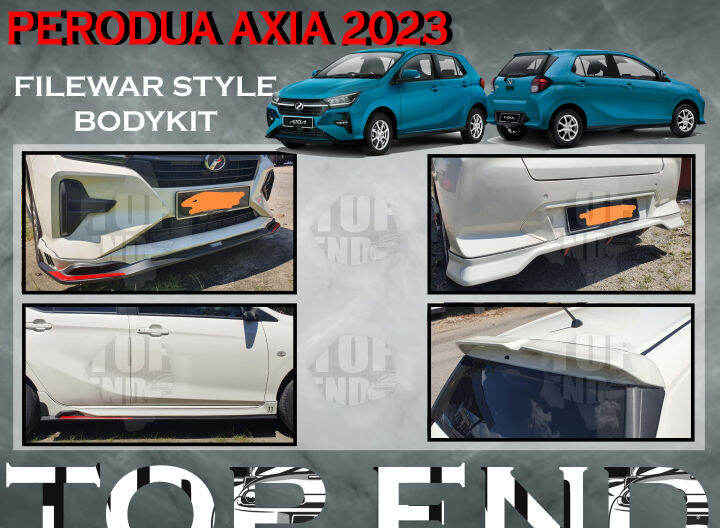 PERODUA AXIA 2023 FILEWAR STYLE BODYKIT FRONT SKIRT REAR SKIRT SIDE ...