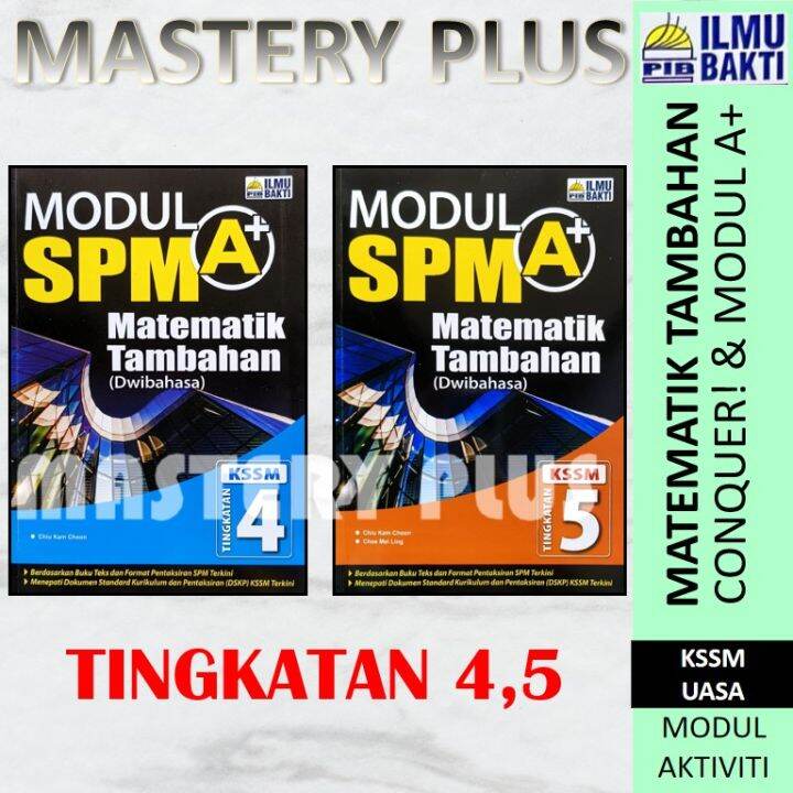 2023: MODUL A+ MATEMATIK TAMBAHAN (DWIBAHASA) SPM KSSM TINGKATAN 4.5 ...