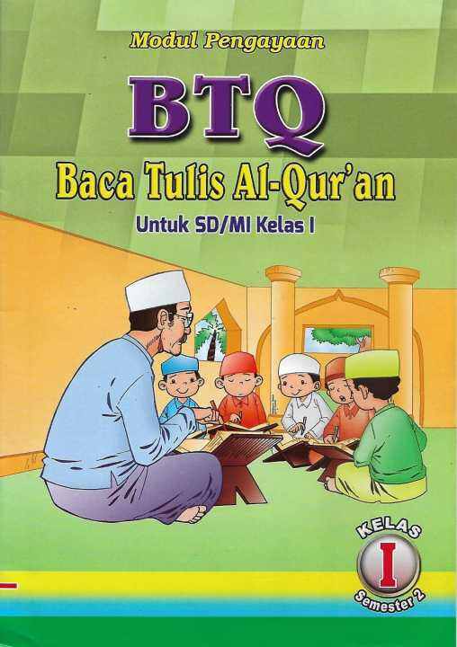 Buku LKS BTQ Baca Tulis Al-Qur'an kelas 1 SD/MI semester 2 kurikulum 2013 | Lazada Indonesia