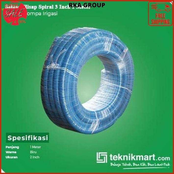 Selang Hisap Spiral Pompa Irigasi 3 Inch (1 Meter) Terbaik Dikelasnya ...