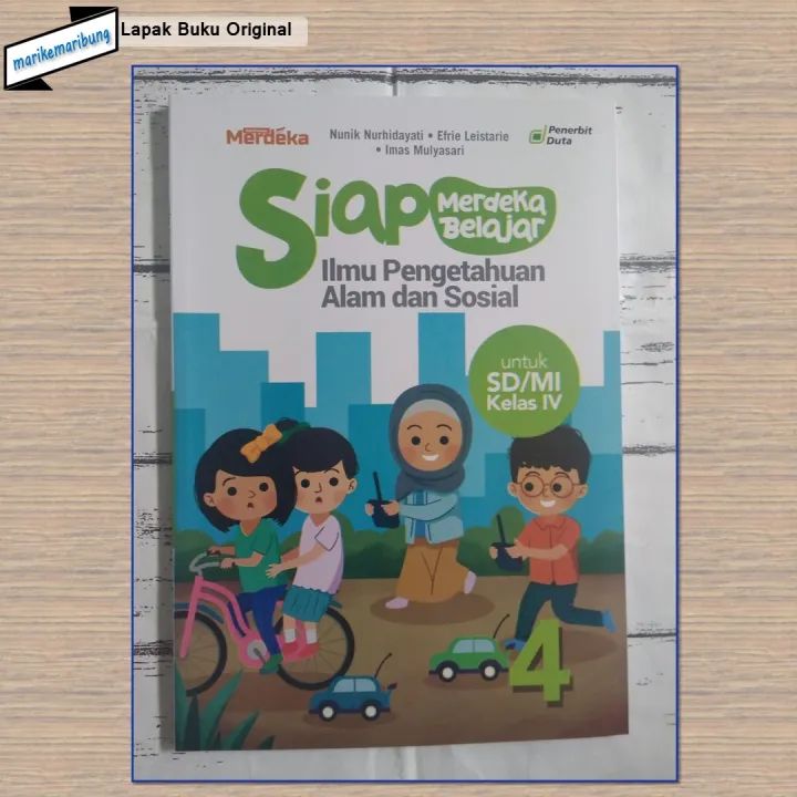 Buku Siap Merdeka Belajar – Ilmu Pengetahuan Alam dan Sosial SD/MI Kelas 4 (Kurikulum Merdeka ...