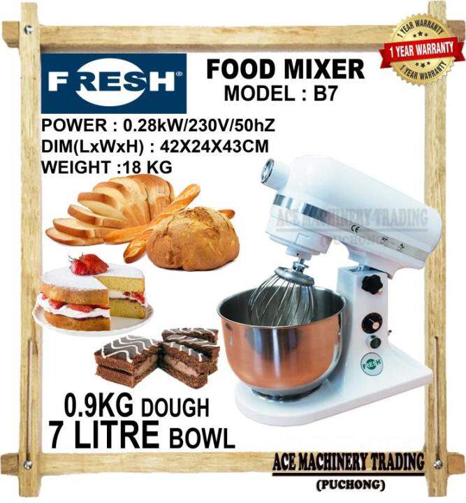 FRESH Food Mixer Stand Mixer 7L Capacity 0.9KG Dough 280Watt Model B7 ...