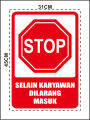STIKER TULISAN / LOGO RAMBU STOP SELAIN KARYAWAN DILARANG MASUK ...