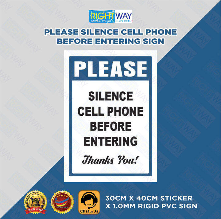 PLEASE SILENCE CELL PHONE BEFORE ENTERING SIGN 400MM X 300MM X 1.0MM ...