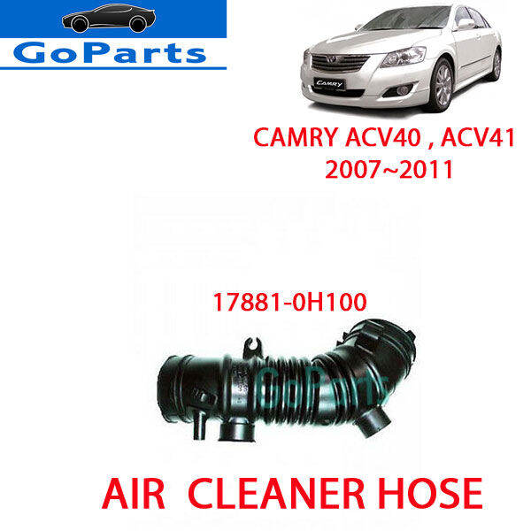 TOYOTA CAMRY ACV40 / ACV41 / ACV51 AIR CLEANER HOSE 17881-0H100 | Lazada
