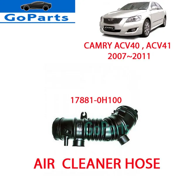 TOYOTA CAMRY ACV40 / ACV41 / ACV51 AIR CLEANER HOSE 17881-0H100 | Lazada