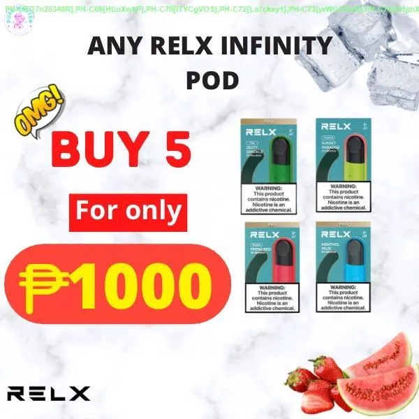 Relx Infinity Pro Pods Buy Any 5 Pods Promo for 1000 (authentic but ...
