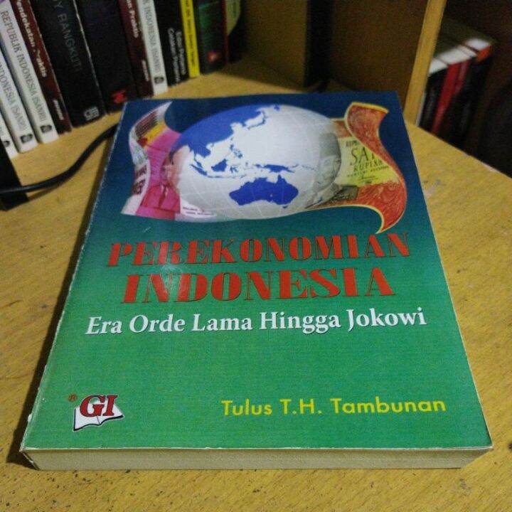 Buku Perekonomian Indonesia Era Orde Lama Hingga Jokowi - Tulus T.H. Tambunan | Lazada Indonesia