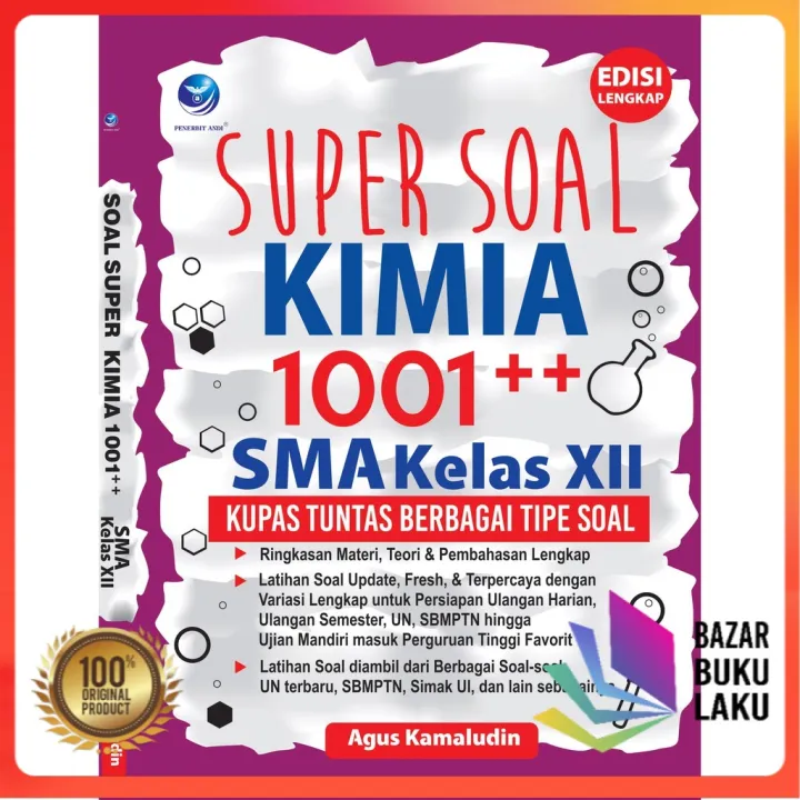 BUKU Super Soal Kimia 1001++ SMA Kelas XII, Kupas Tuntas Berbagai Tipe ... BUKU Super Soal Kimia 1001++ SMA Kelas XII, Kupas Tuntas Berbagai Tipe ...