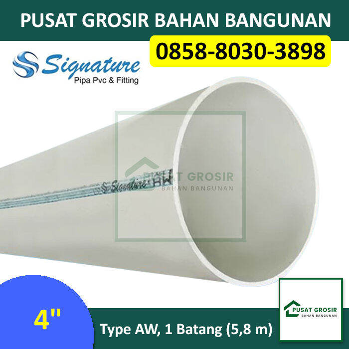 Pipa PVC Signature 4" Inch AW Per Batang Panjang 5,8 Meter | Lazada ...