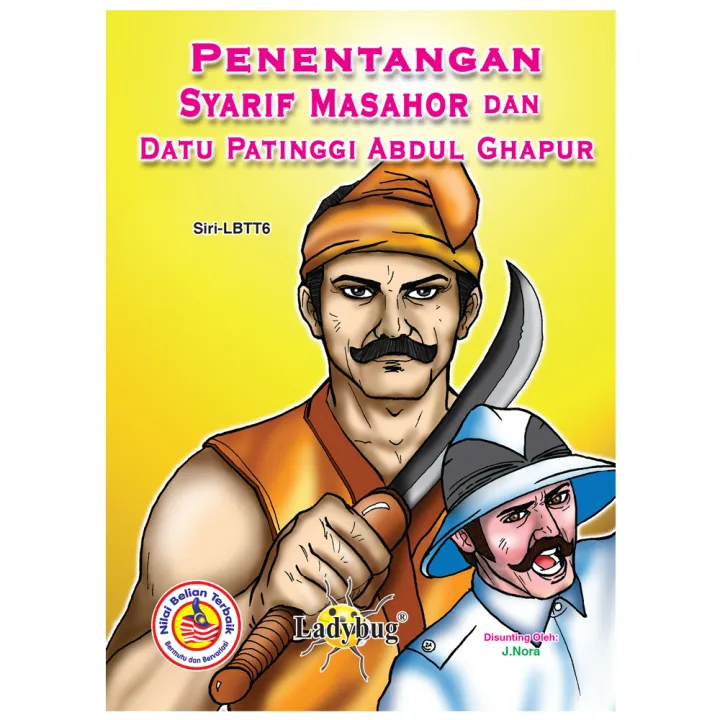 Penentangan Syarif Masahor&Datu Patinggi Abdul Ghapur LBTT 6 | Lazada