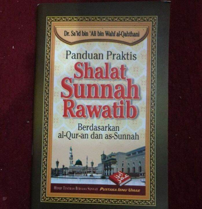 Panduan Praktis Shalat Sunnah Rawatib | Lazada