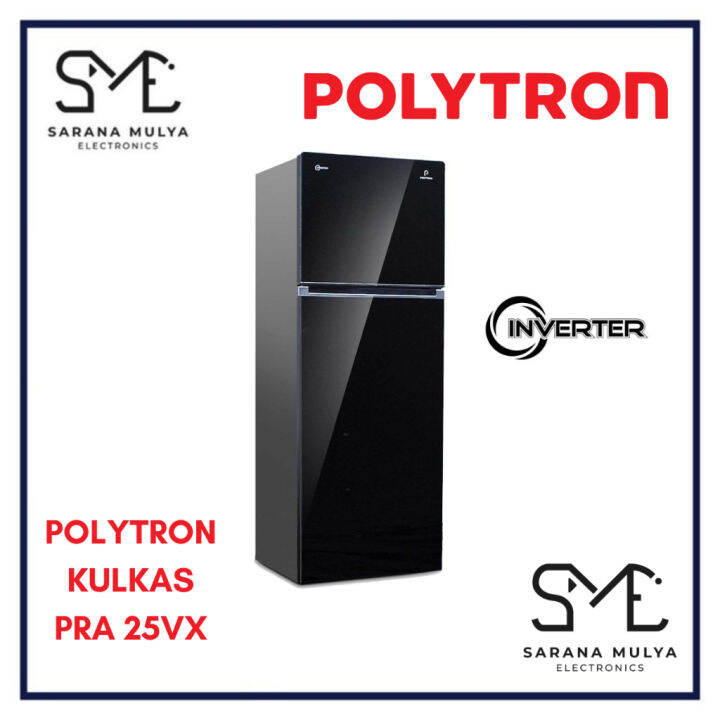 POLYTRON KULKAS 2 PINTU PRW 25VX INVERTER - LEMARI ES 2 PINTU TANPA ...