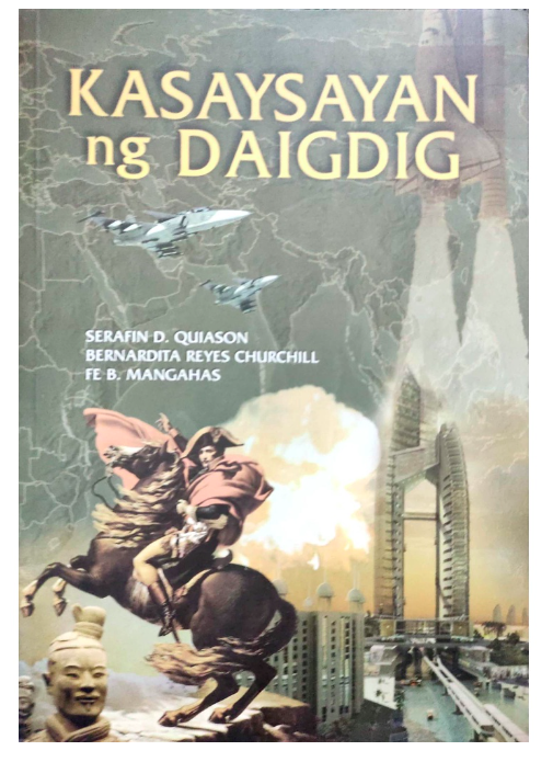 Kasaysayan ng Daigdig nina Serafin Quiason, Bernardita Reyes Churchill ...