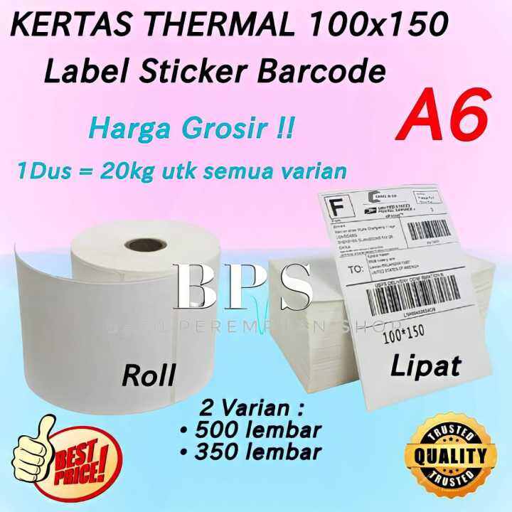 BPS/GROSIR Kertas Thermal Label Sticker Barcode 100X150 Ukuran A6 ROLL ...